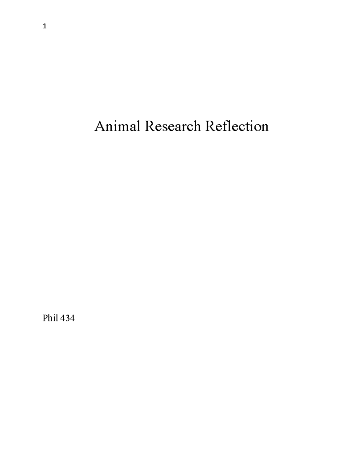 Animal research scenario - 1 Animal Research Reflection Phil 434 2 ...