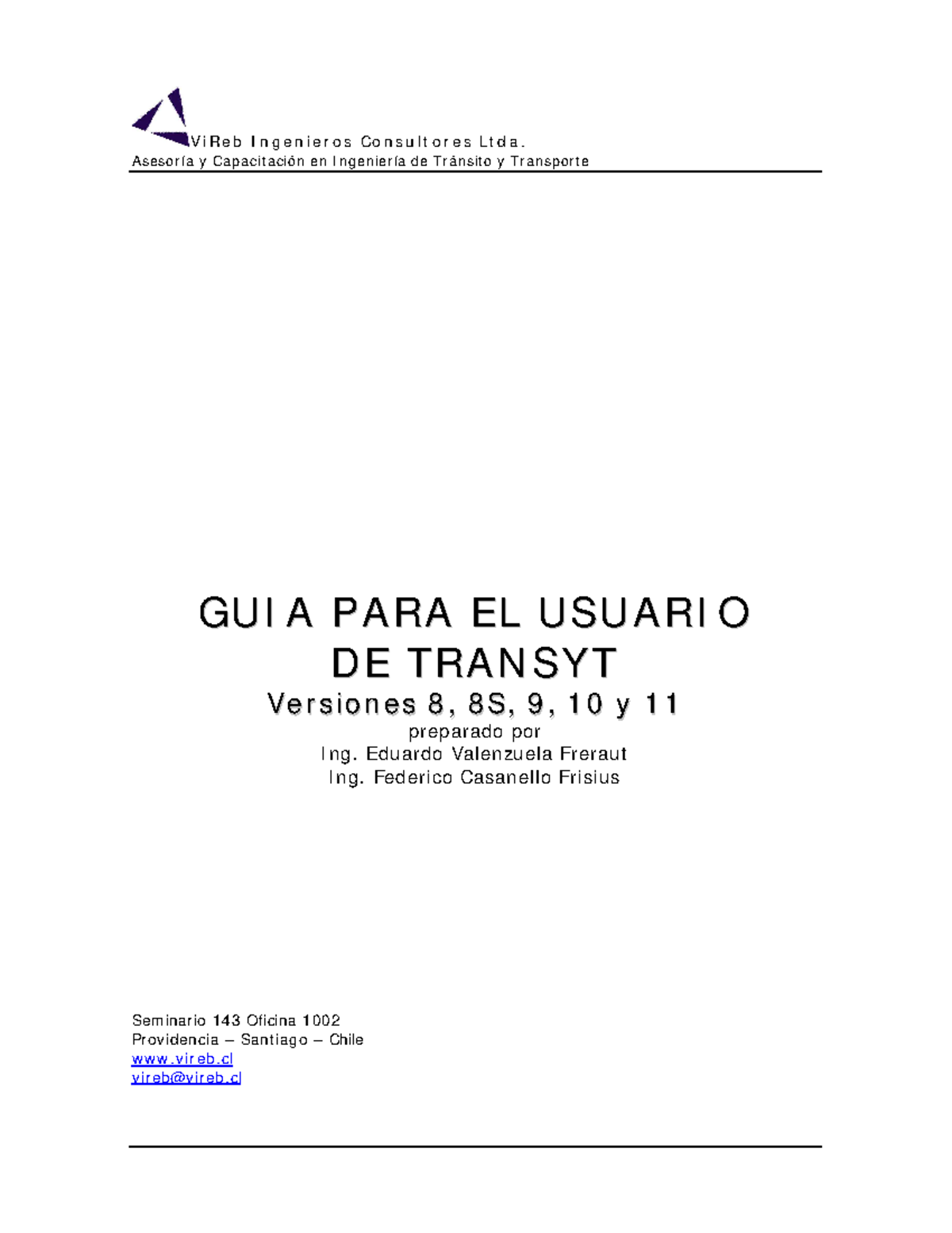 Manual Transyt - V i R e b I n g e n i e r o s Co n s u l t o r e s Lt ...