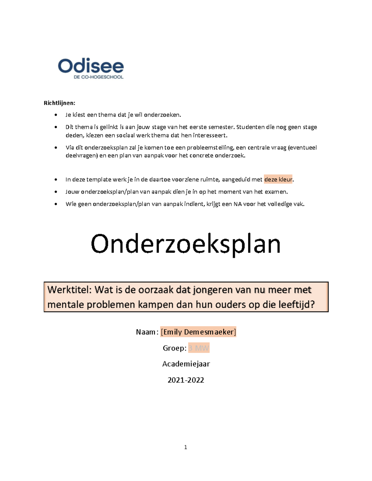 Onderzoeksplan Emily Demesmaeker - 1 Richtlijnen: Je kiest een thema ...