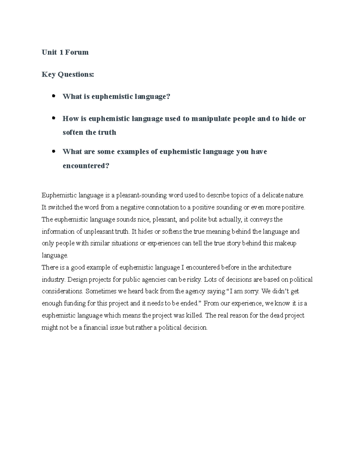 Unit 1 Forum-4 - unit 1 - Unit 1 Forum Key Questions: What is euphemistic language? How is - Studocu