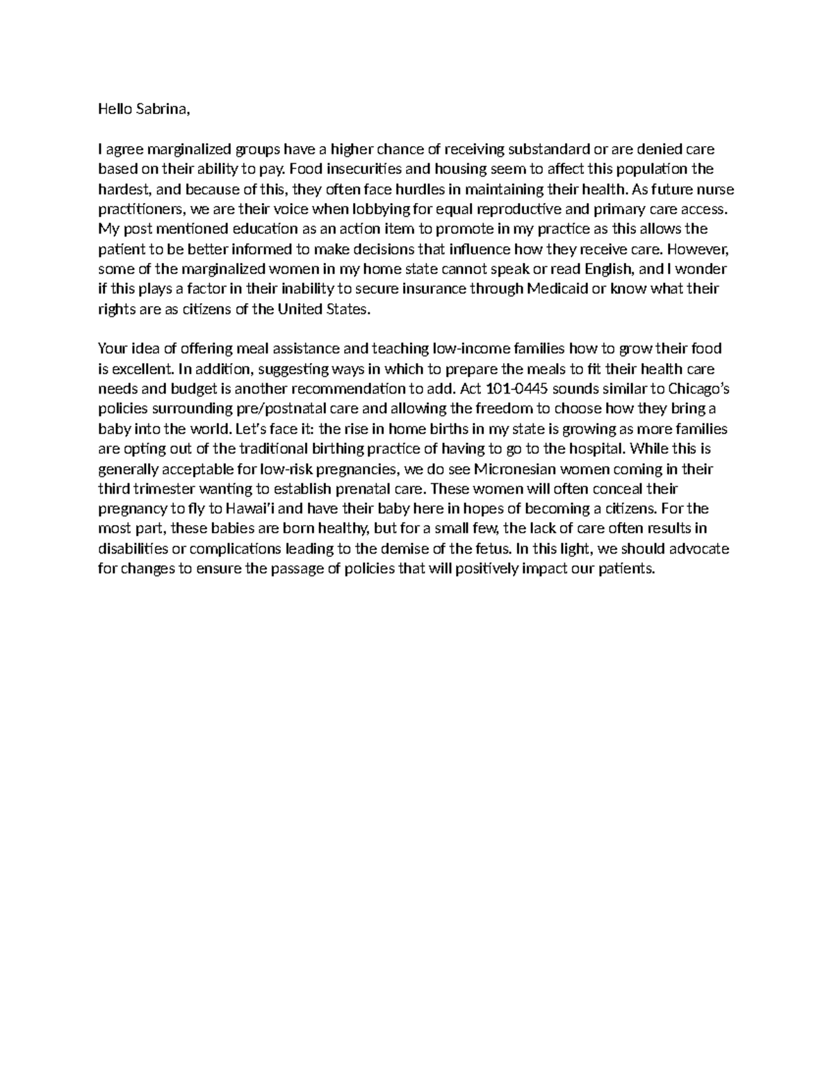 NR602 Week Two Peer Response - Hello Sabrina, I agree marginalized ...