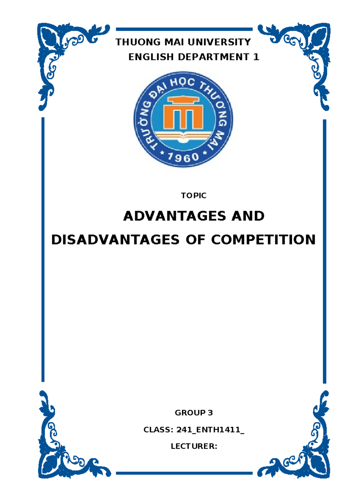 ADVANTAGES AND DISADVANTAGES OF COMPETITION - THUONG MAI UNIVERSITY ...