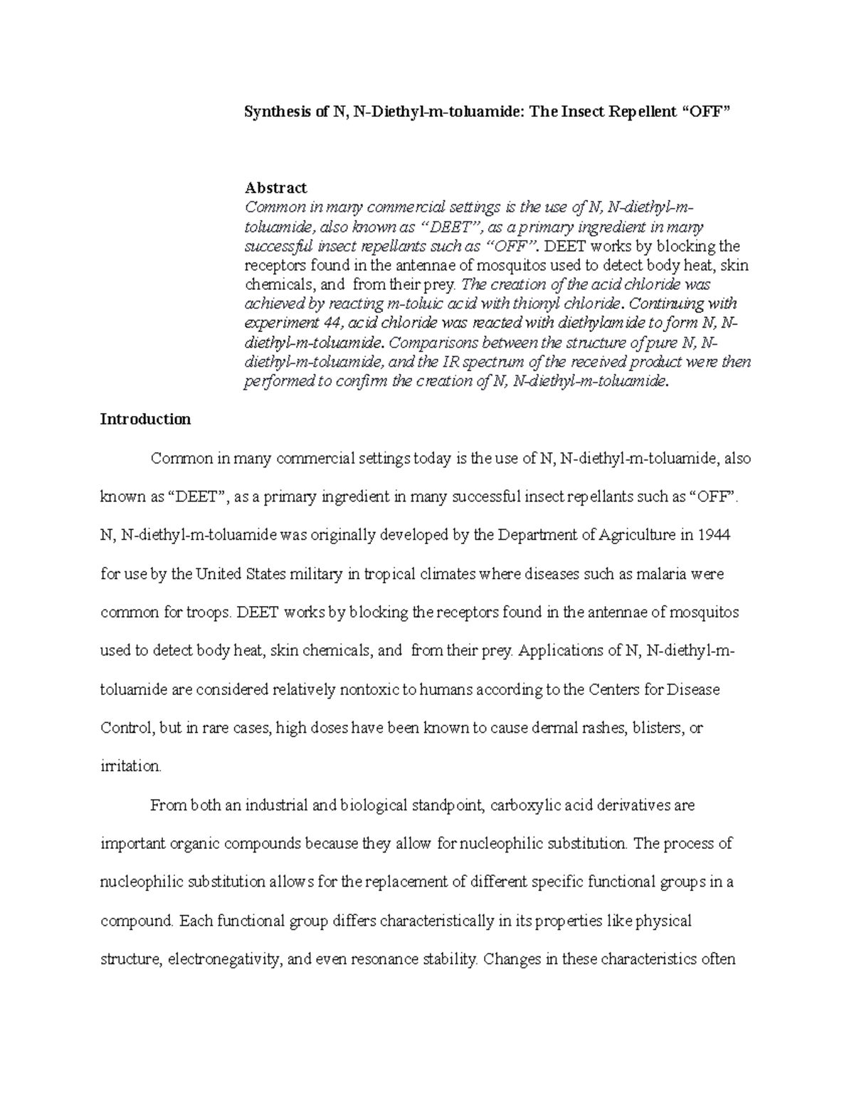 Synthesis of N,N-Diethyl-m-toluamide - DEET works by blocking the ...