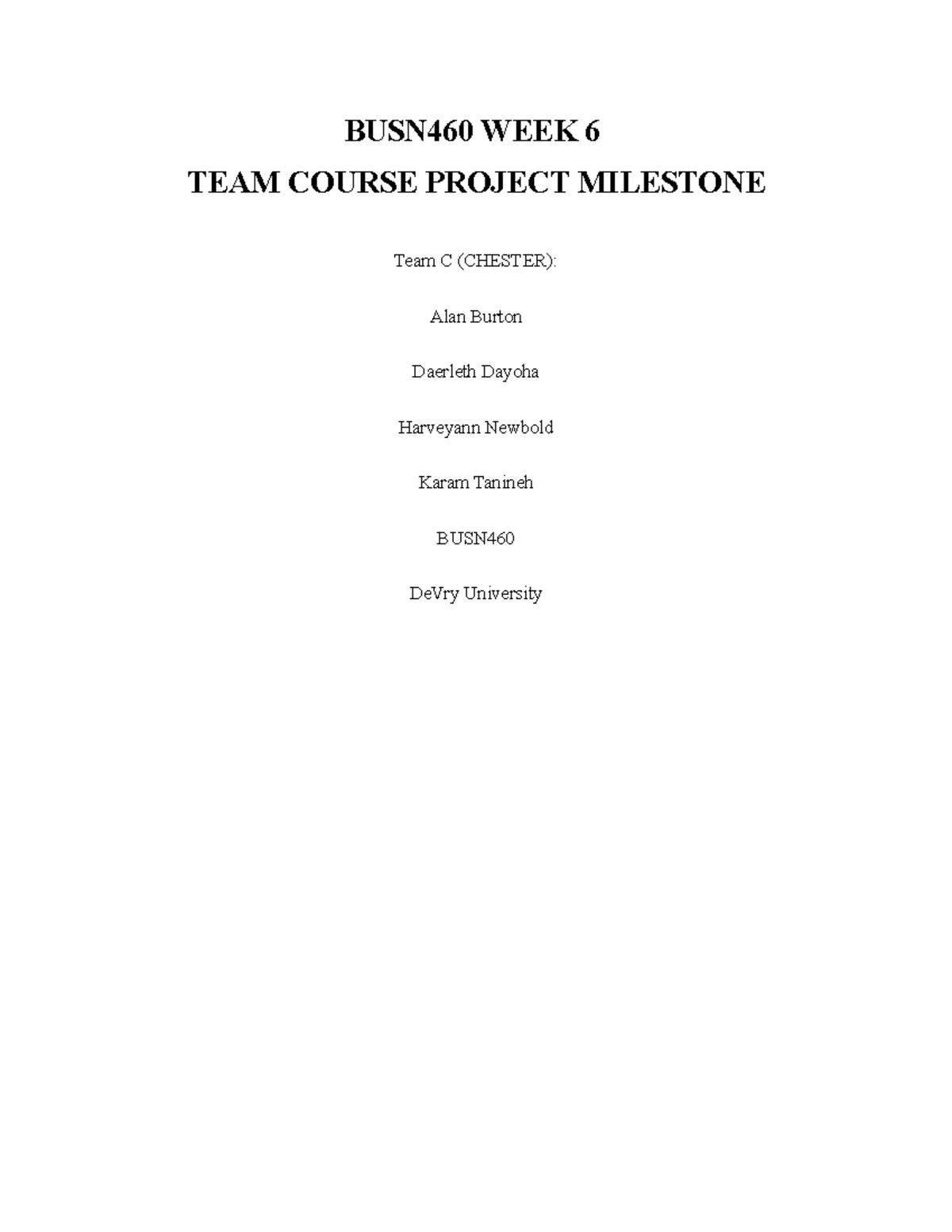 Team C Week 6 Course Project Milestone - BUSN460 WEEK 6 TEAM COURSE ...