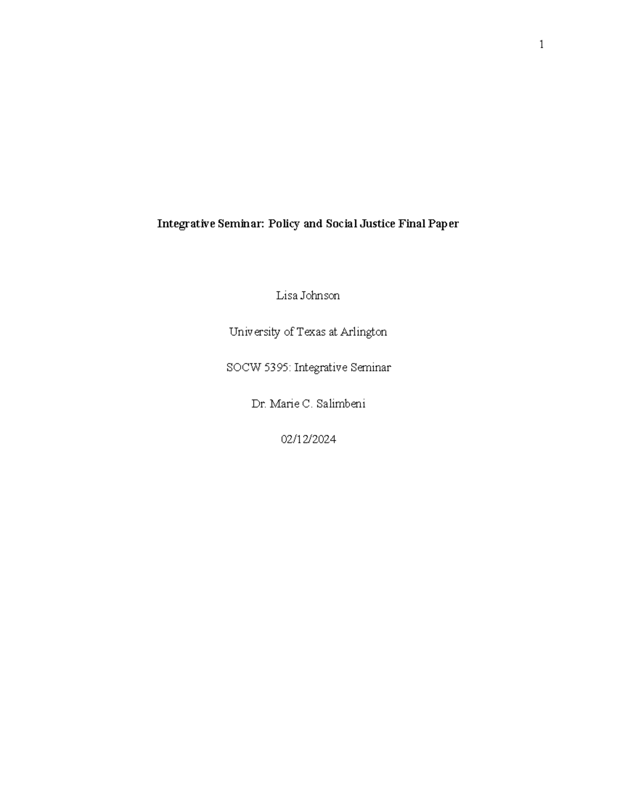 Policy and Social Justice Paper - Integrative Seminar: Policy and ...