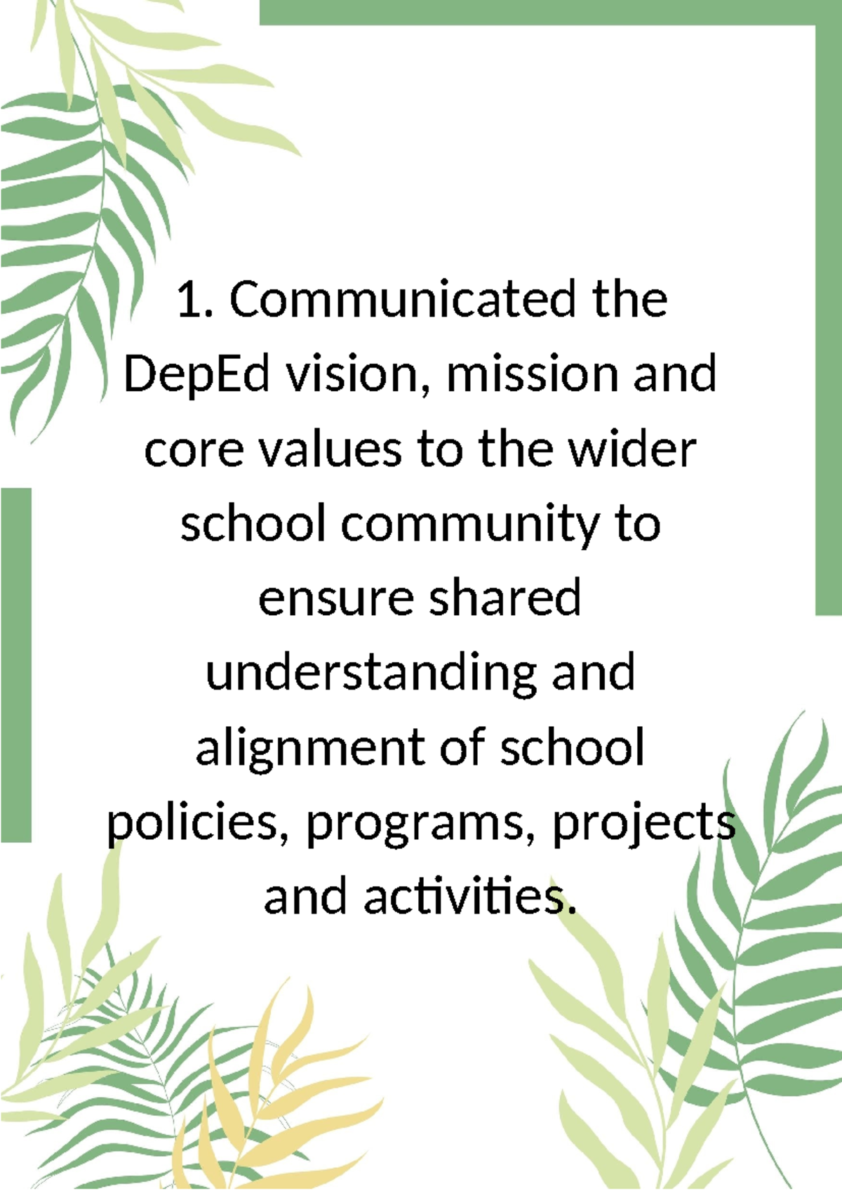 Opcrf Objectives (1-17) with border - 1. Communicated the DepEd vision ...