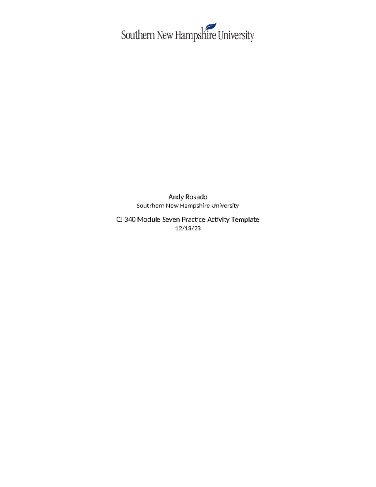 CJ 340 Module Seven Practice Activity - Be sure to correctly cite any ...