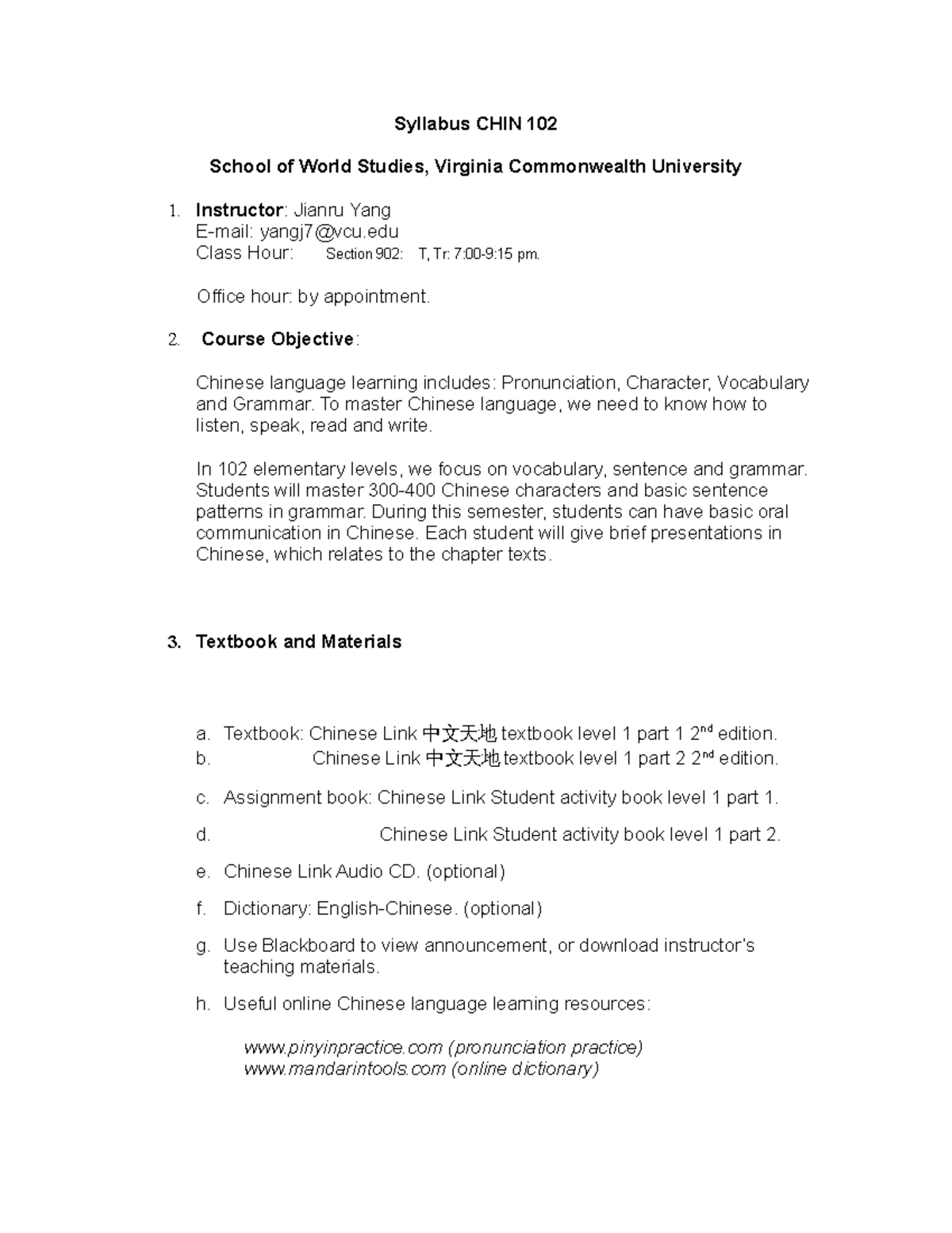 Chinese 102 2018 Spring Syllabus - Syllabus CHIN 102 School of World ...