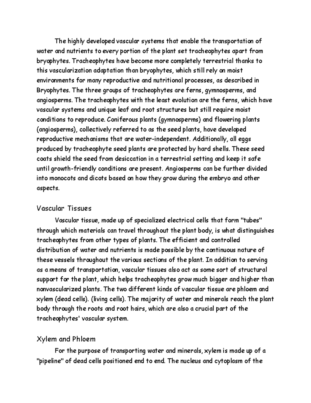 Tracheophytes - Tracheophytes have become more completely terrestrial ...