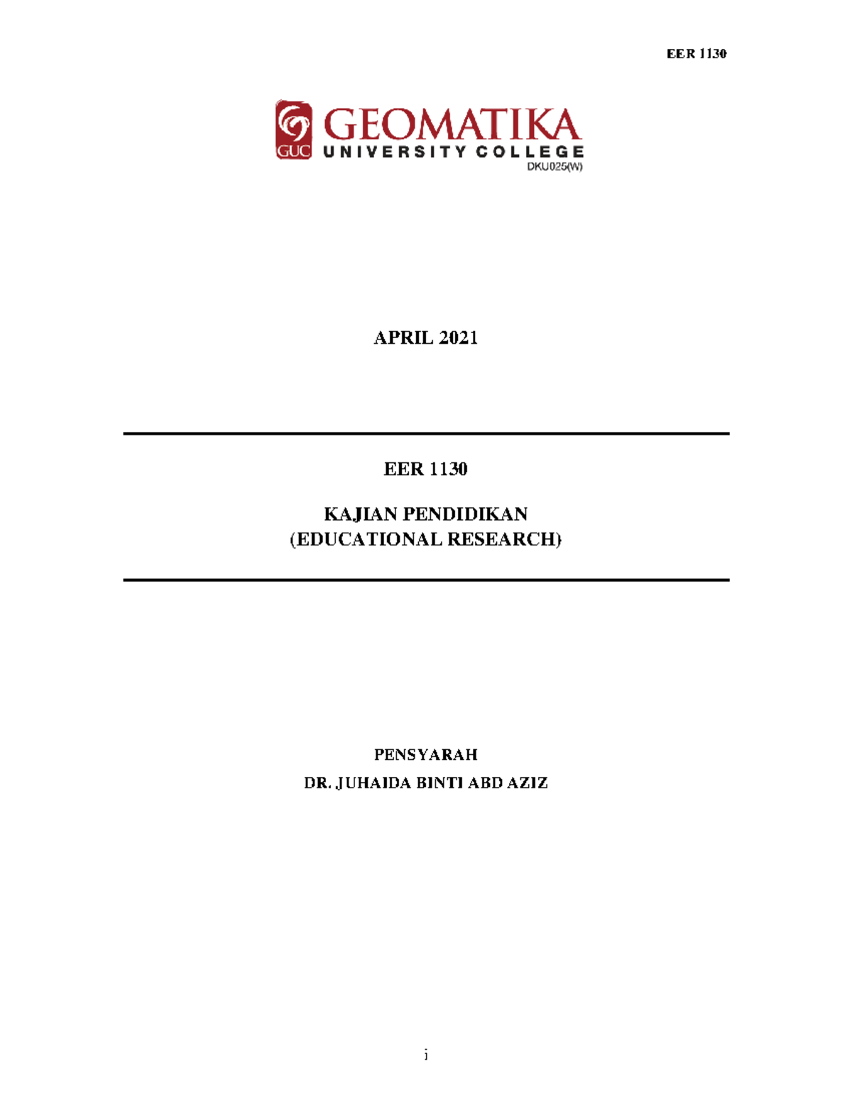 EER1130 Assign Educational Research Azrul - i APRIL 2021 EER 1130 KAJIAN PENDIDIKAN (EDUCATIONAL ...