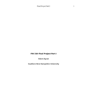 FIN320 Final Project Part 1 - FIN 320 Final Project Part I Adam Agran ...