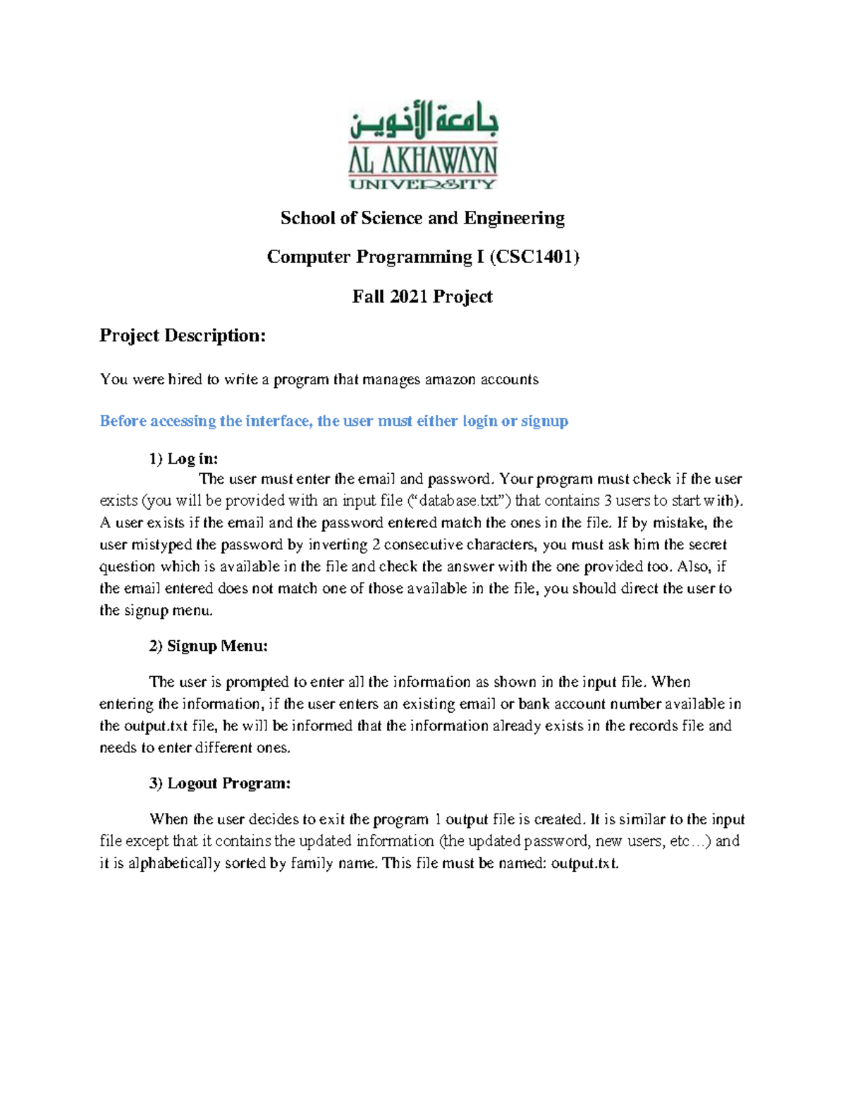 Project Fall2021 - School of Science and Engineering Computer Programming I (CSC1401) Fall 2021 ...