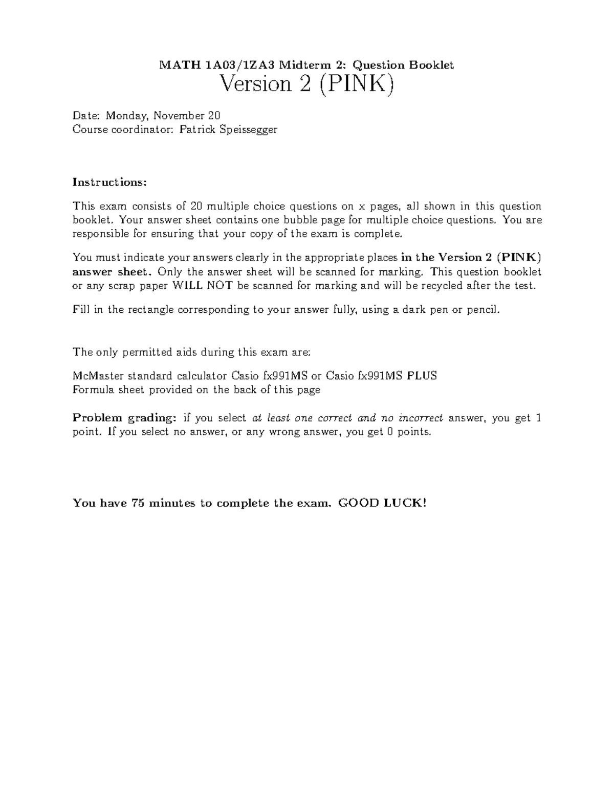 1ZA3 MT2 - Mid term 2 version 2 Fall 2023 - MATH 1A03/1ZA3 Midterm 2: Question Booklet Version 2 ...