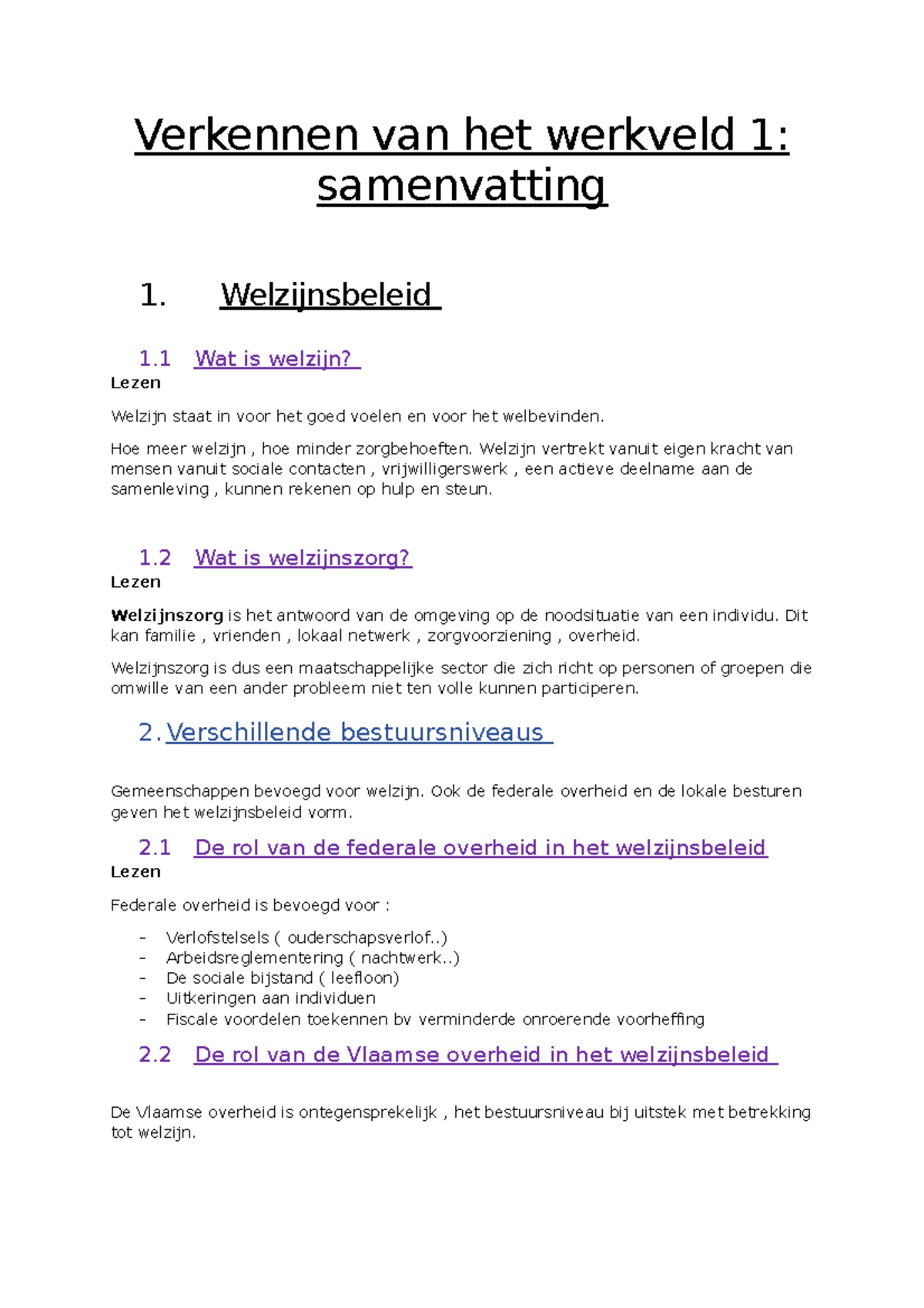 Verkennen van het werkveld 1 - Welzijnsbeleid 1 Wat is welzijn? Lezen ...