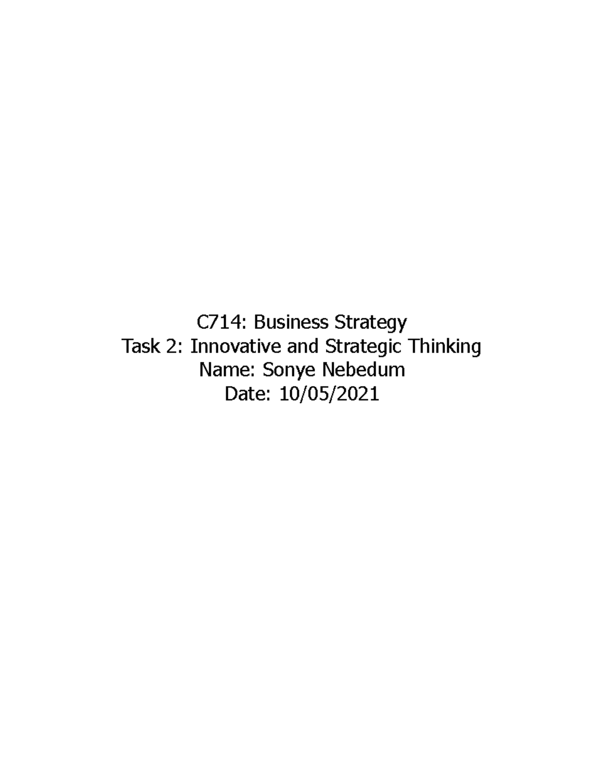 C714 Business Strategy Task 2 (passed) - C714: Business Strategy Task 2 ...