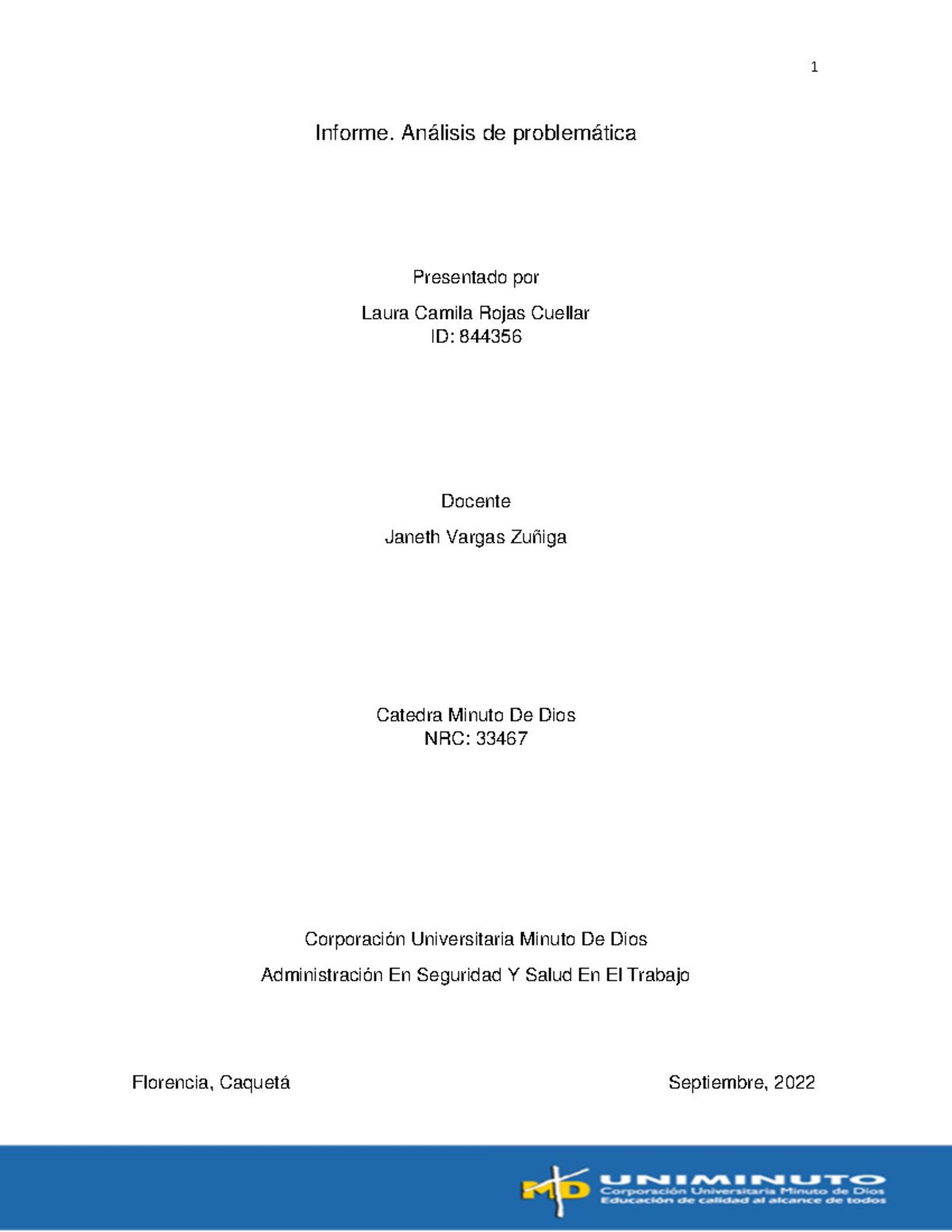 Informe. Analisis DE Problematica - Informe. Análisis de problemática Presentado por Laura ...
