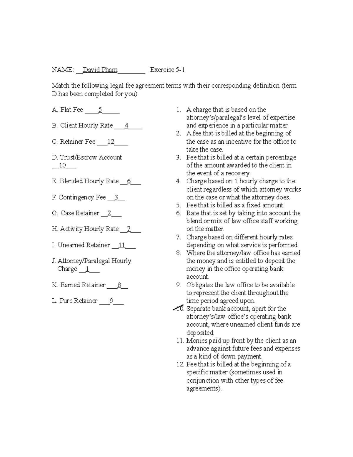 Exercise 5-1 - NAME: David Pham______ Exercise 5- Match the following ...