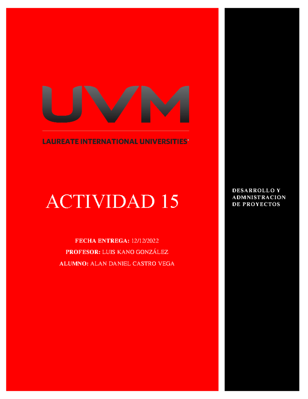 Act15 ADCV - actividad blackboard - ACTIVIDAD 15 DESARROLLO Y ADMNISTRACION DE PROYECTOS FECHA ...