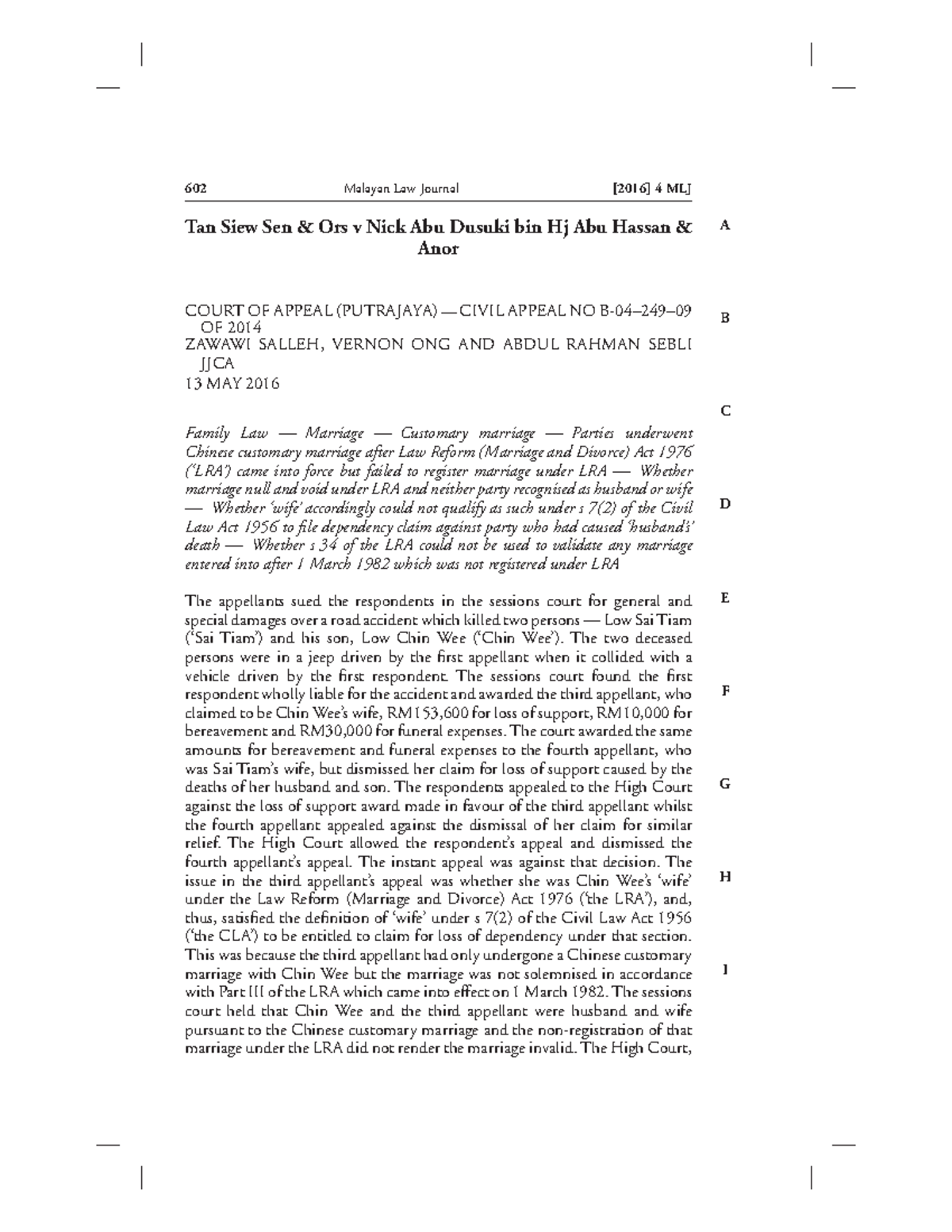 Tan Siew Sen & Ors v Nick Abu Dusuki bin Hj Abu Hassan & Anor - The two ...