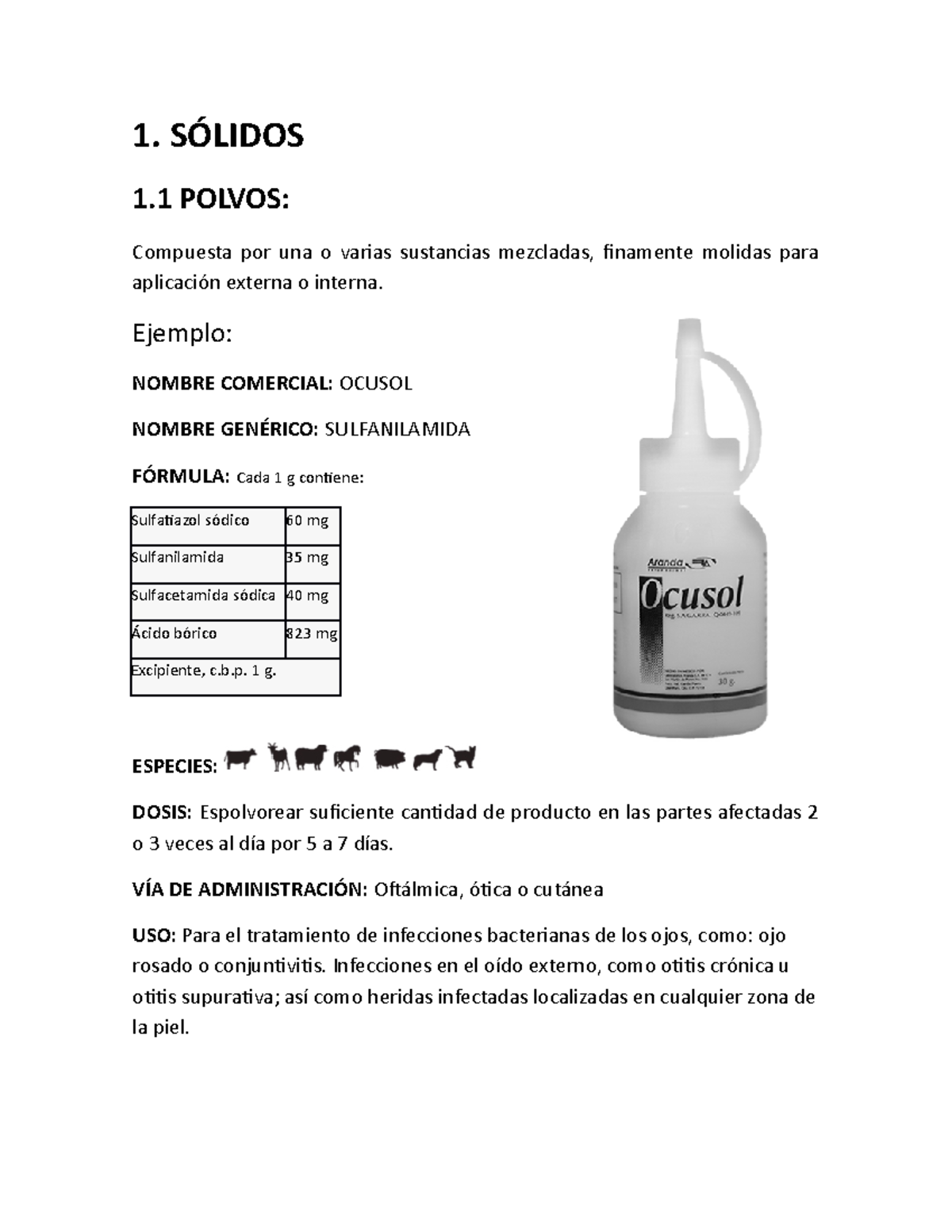 Medicamentos sólidos - 1. SÓLIDOS 1 POLVOS: Compuesta por una o varias ...