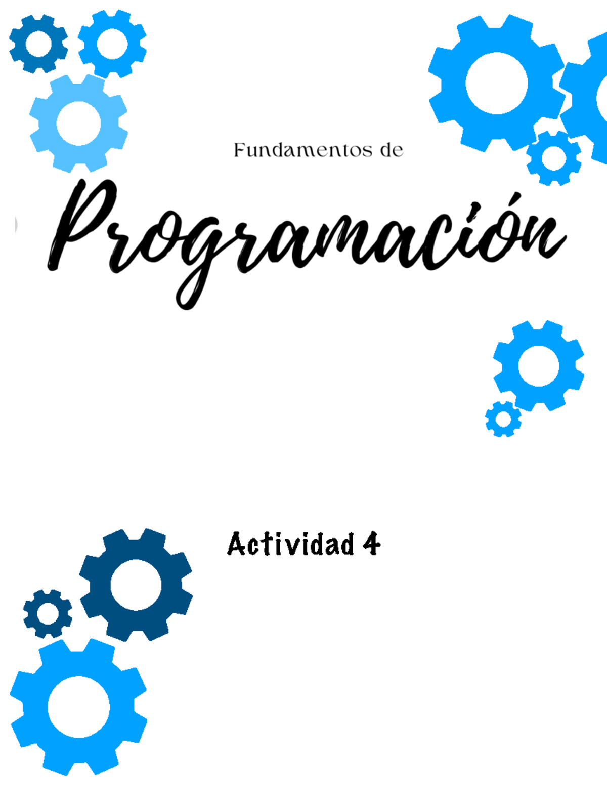 Programación#4 - actividad 4 de programacion - Actividad Apoyándote en ...