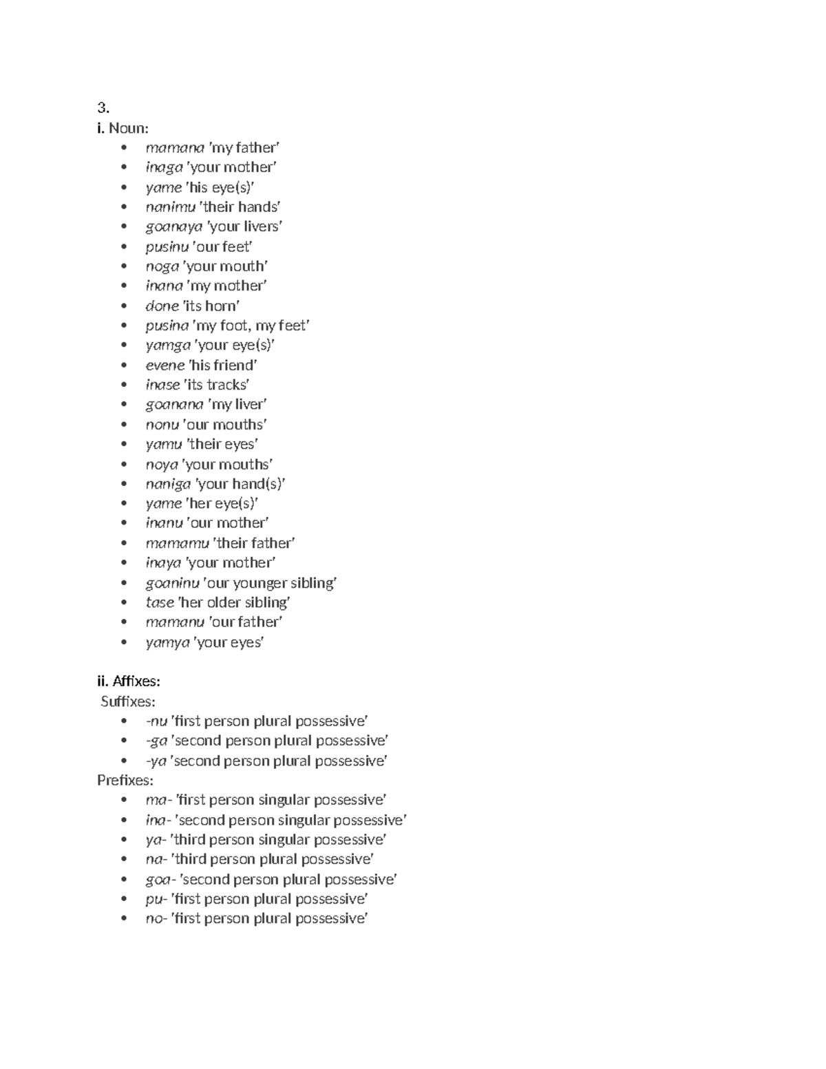 Assign 4 - lecture 4 notes - 3. i. Noun: mamana 'my father' inaga 'your ... Assign 4 - lecture 4 notes - 3. i. Noun: mamana 'my father' inaga 'your ...