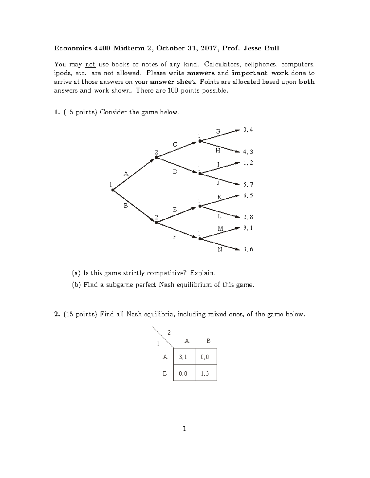 Mt2-4400-f17 - Practice Question for game theory - Economics 4400 ...