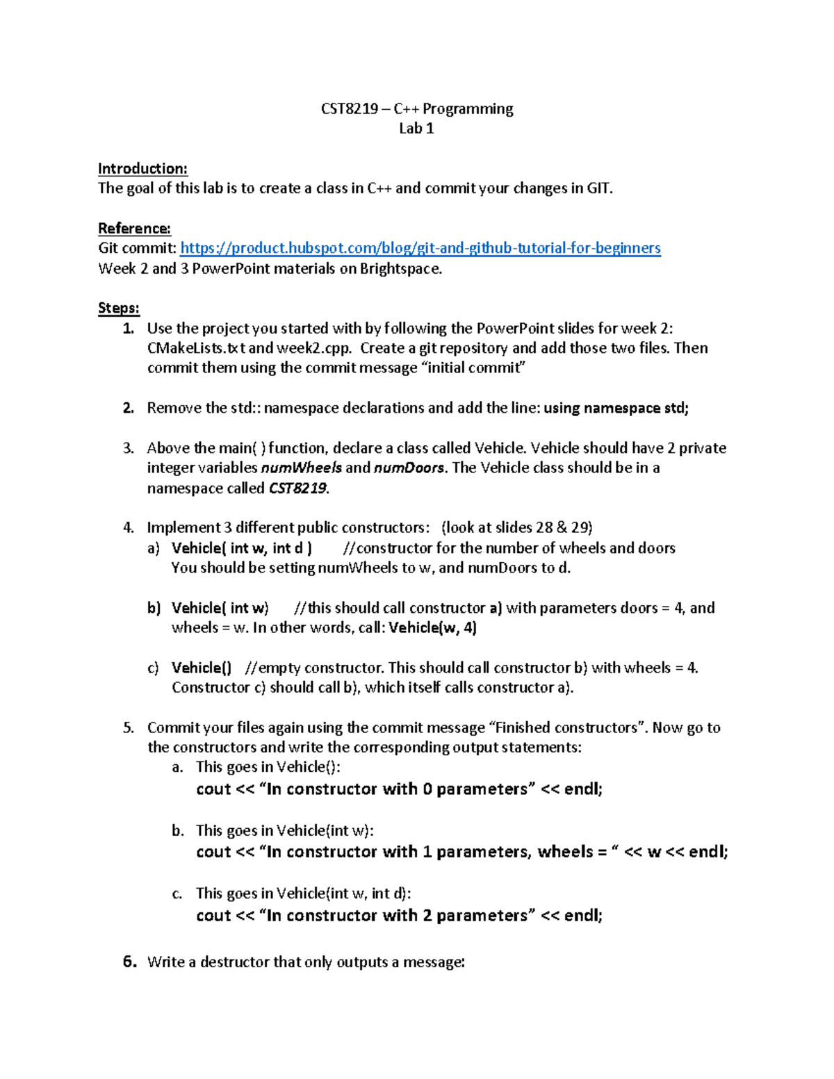 CST8219 Lab1 - dr carge - CST 8219 – C++ Programming Lab 1 Introduction: The goal of this lab is ...