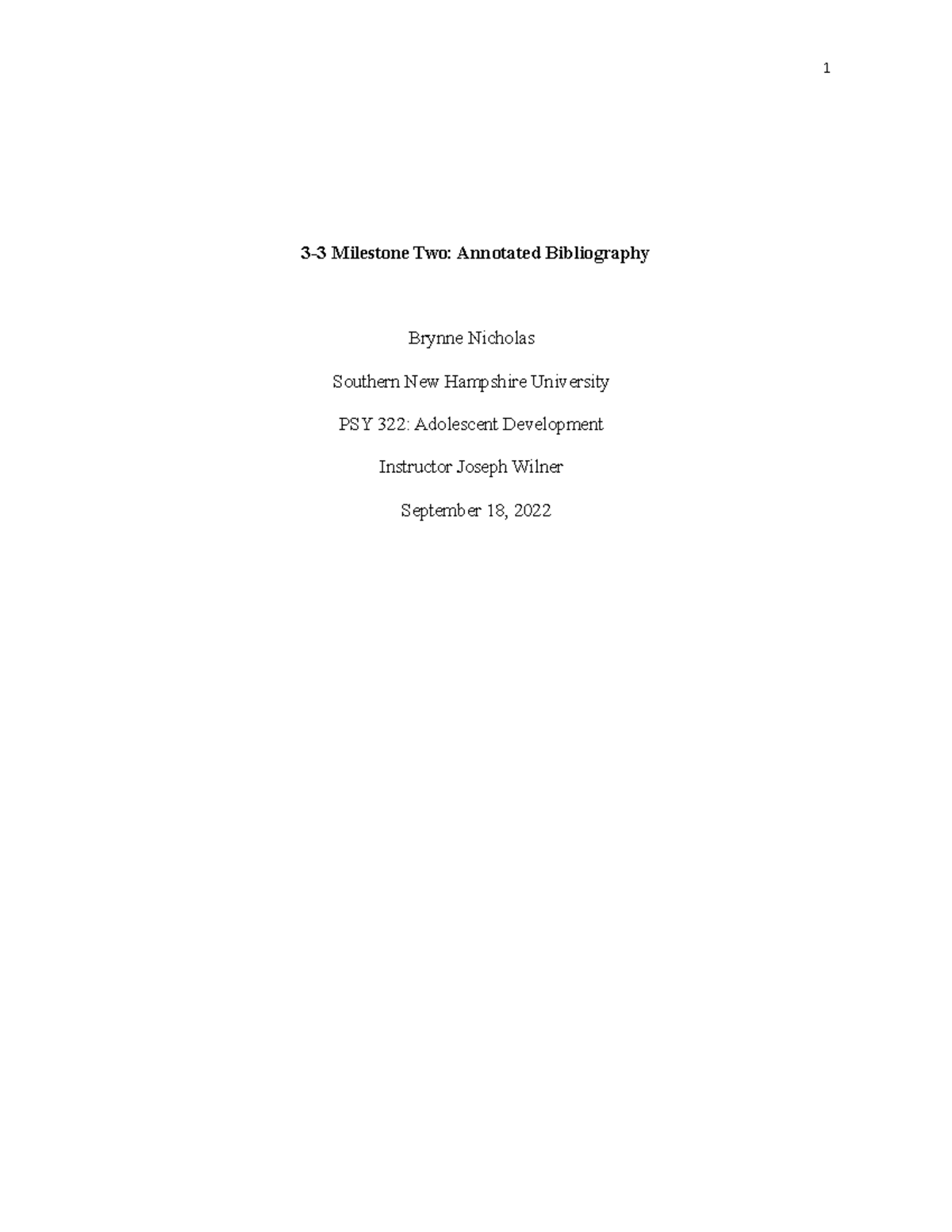 PSY 322 3-3 Final Project Milestone Two Annotated Bibliography - 3-3 Milestone Two: Annotated ...