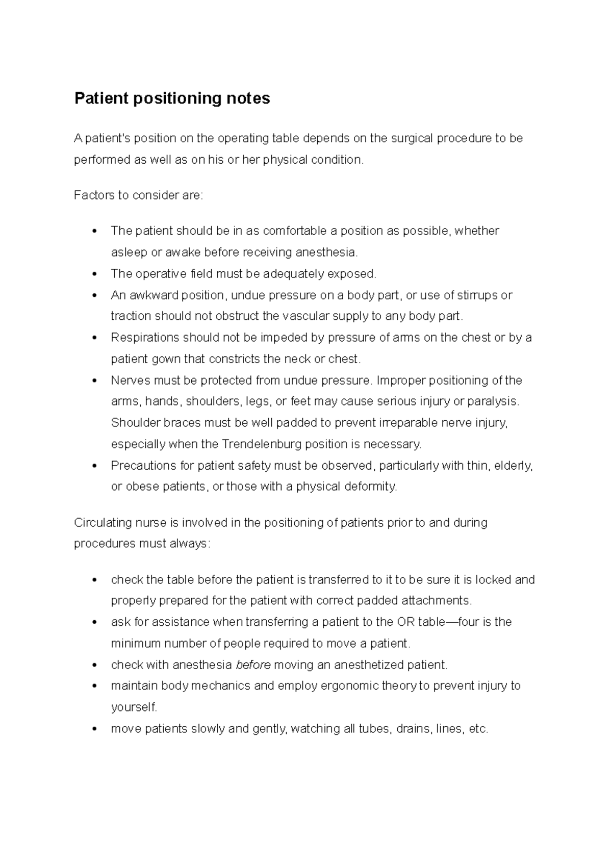 Patient positioning notes - Factors to consider are: The patient should ...
