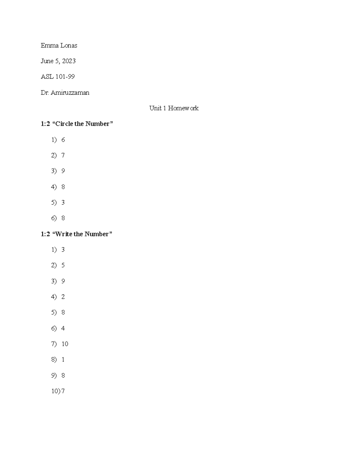 ASL 101 Unit 1 Homework - Emma Lonas Dr. Amiruzzaman Unit 1 Homework ...