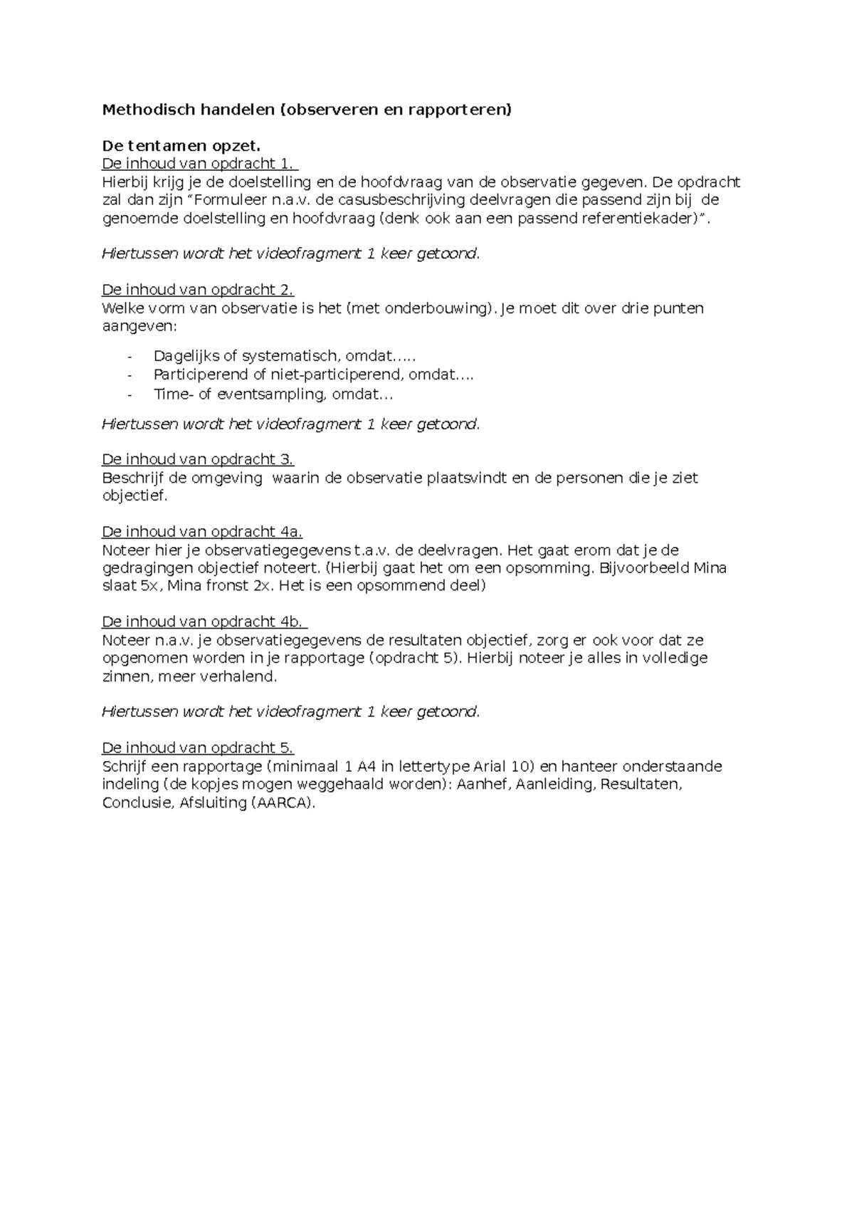 Samenvatting Methodisch handelen - Methodisch handelen (observeren en ...