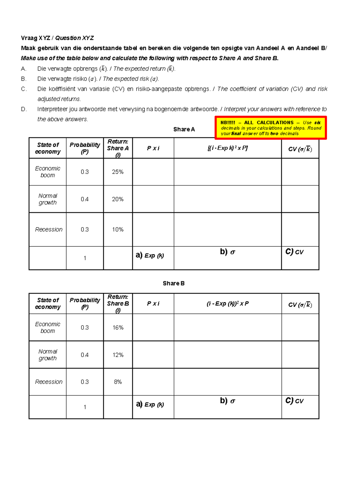 Expected+return,+Std+deviation+and+CV+Example - Vraag XYZ / Question XYZ Maak gebruik van die ...