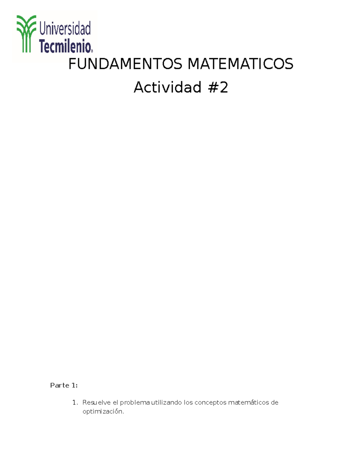 Fundamentos Matematicos 1 - FUNDAMENTOS MATEMATICOS Actividad Parte 1 ...