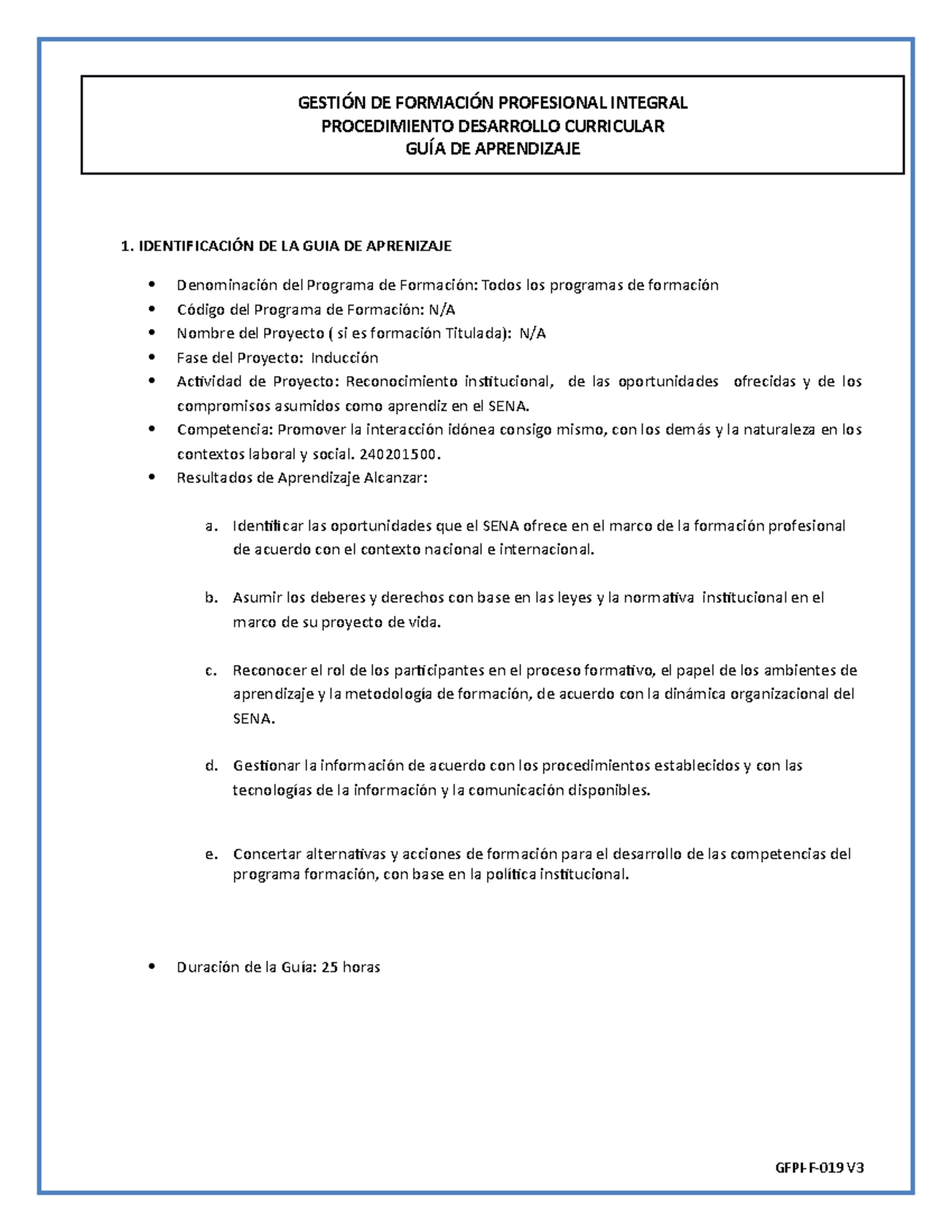 GFPI-F-019 Guia 1 Induccion SENA - GESTIÓN DE FORMACIÓN PROFESIONAL INTEGRAL PROCEDIMIENTO - Studocu