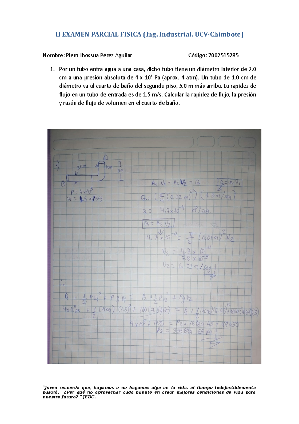 II Evaluacion Parcial Fisica B - Nombre: Piero Jhossua Pérez Aguilar ...