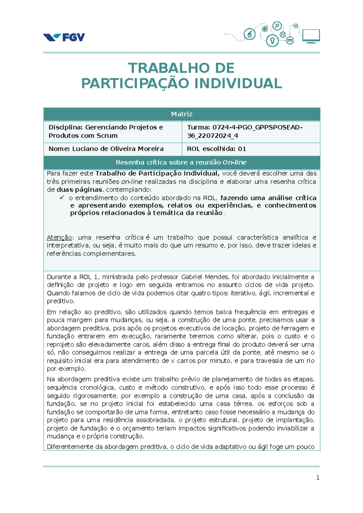 TPI Gerenciando Projetos e Produtos com Scrum Luciano de Oliveira ... TPI Gerenciando Projetos e Produtos com Scrum Luciano de Oliveira ...