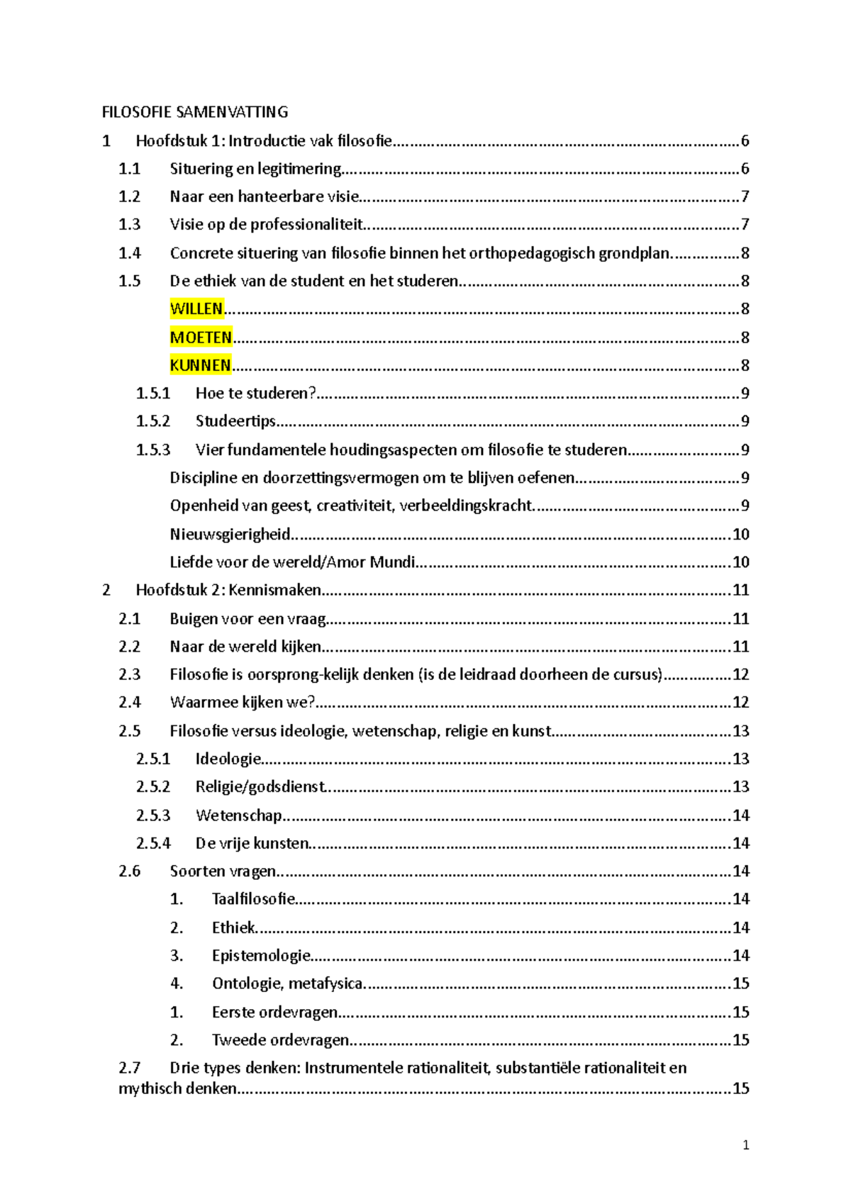 Filosofie uitgebreide samenvatting - ####### FILOSOFIE SAMENVATTING 1 Hoofdstuk 1: Introductie ...
