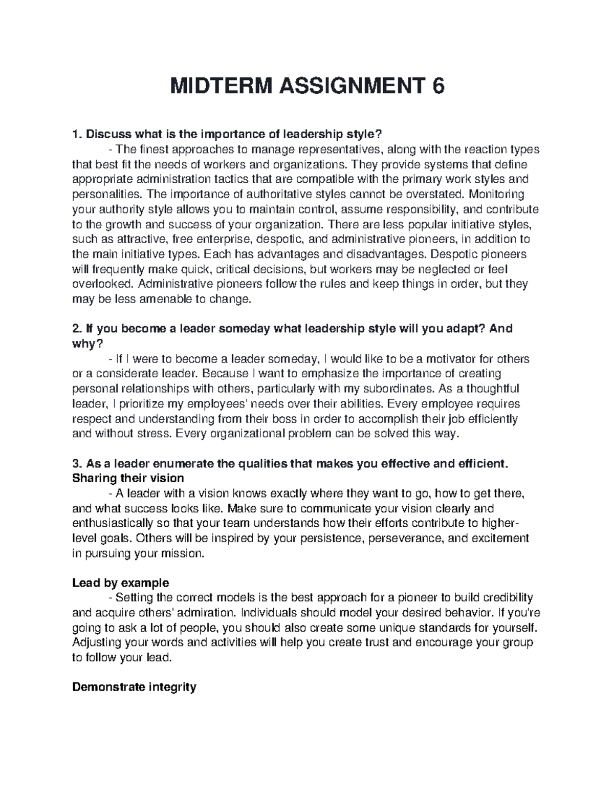 Midterm Assignment 6 - MIDTERM ASSIGNMENT 6 1. Discuss what is the importance of leadership ...