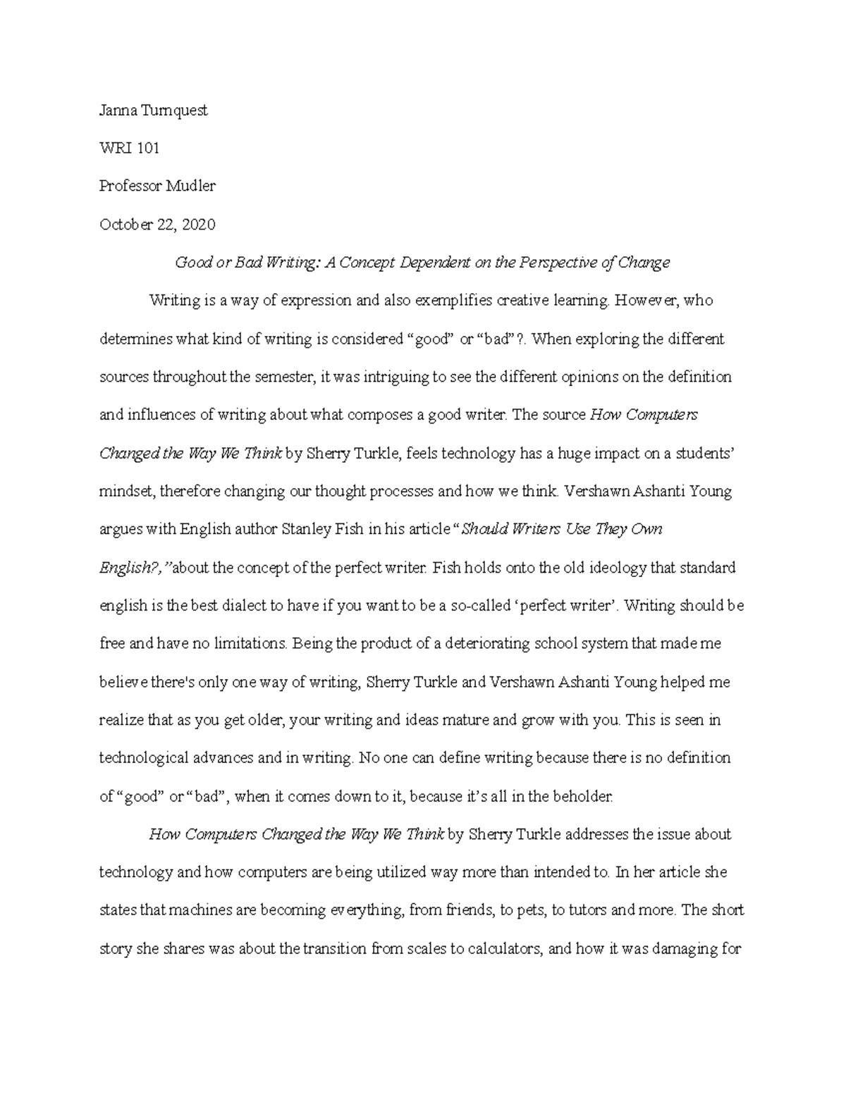 Essay 2 - WRI 101 - Janna Turnquest WRI 101 Professor Mudler October 22 ...