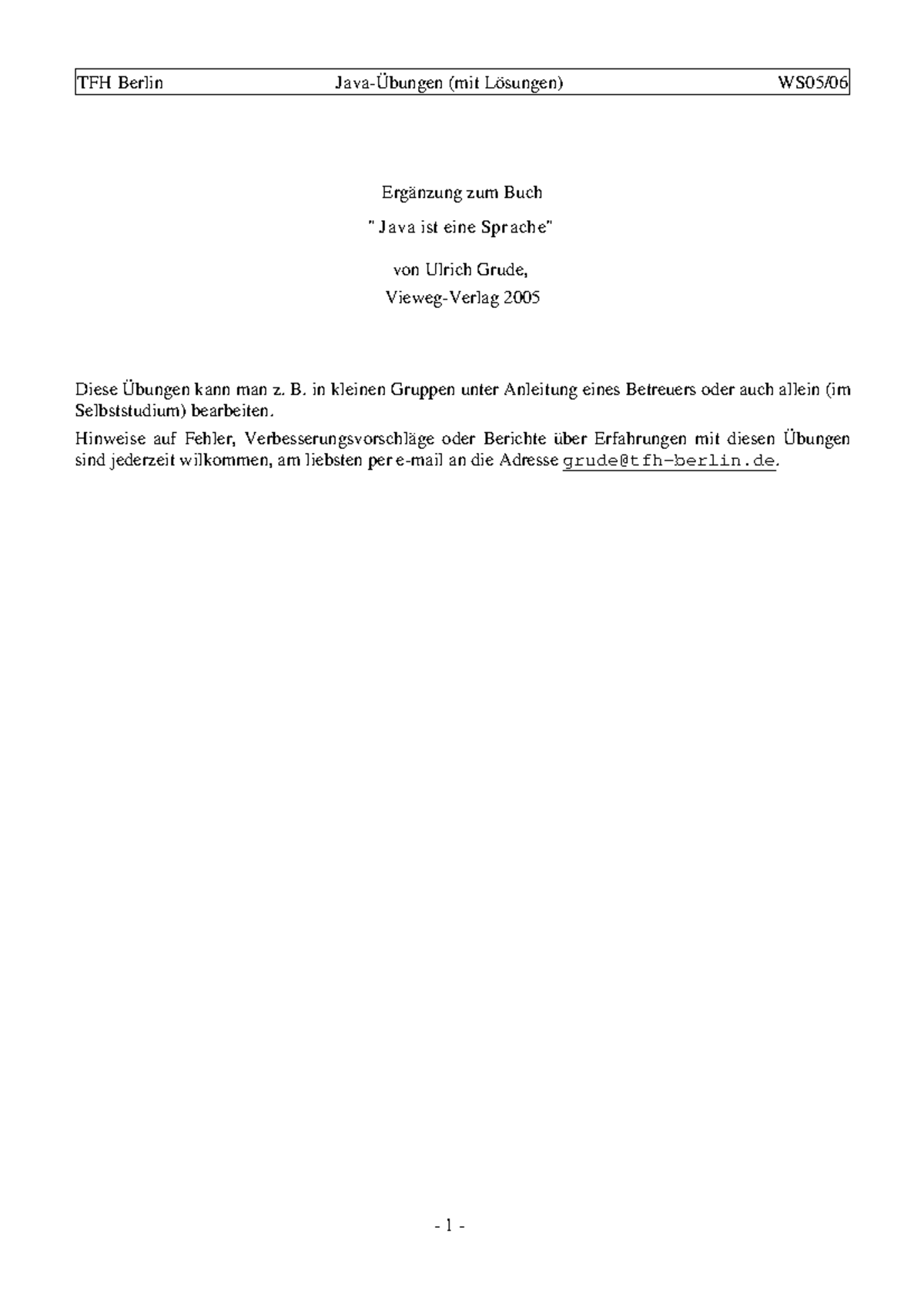 Java Ubungen - java Übungen mit Lösungen - Ergänzung zum Buch "Java ist eine Sprache" von - Studocu