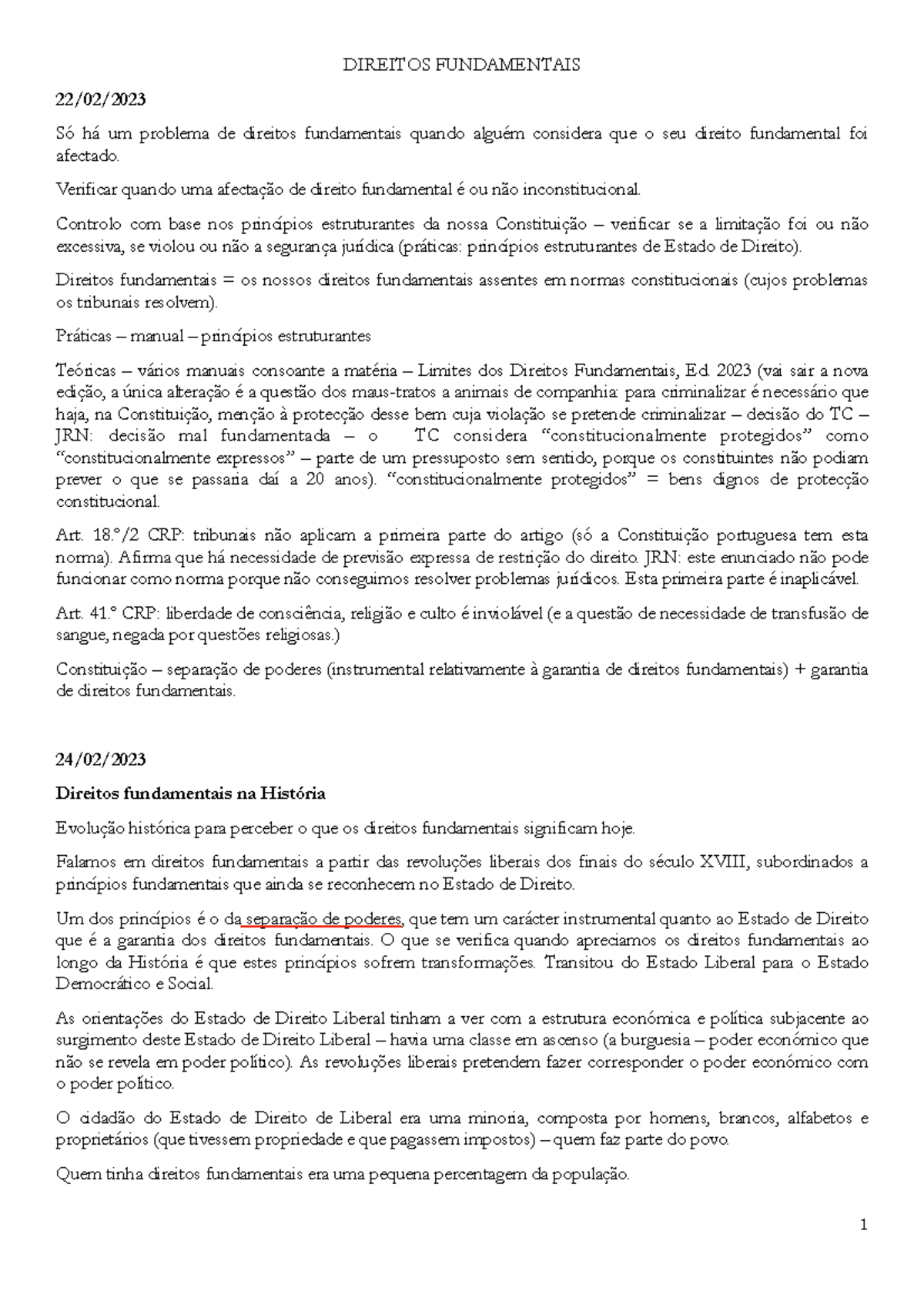 Fundamentais teóricas - DIREITOS FUNDAMENTAIS 22/02/ Só há um problema ...