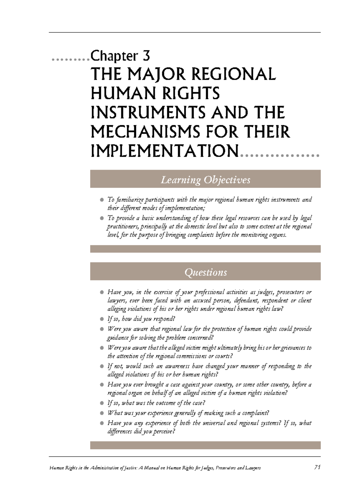 The major regional human rights instruments - ........ 3 THE MAJOR ...