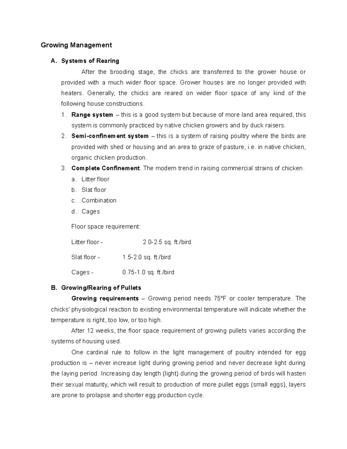 Growing Management - Systems of Rearing After the brooding stage, the ...