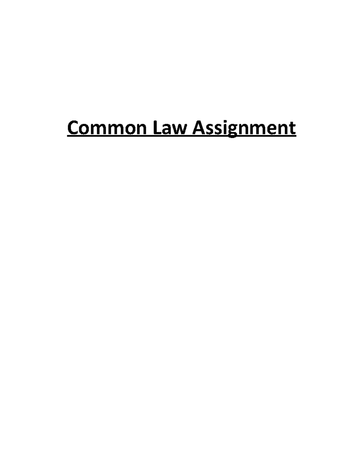 Common law - Common Law Assignment 1. Is there a binding agreement ...