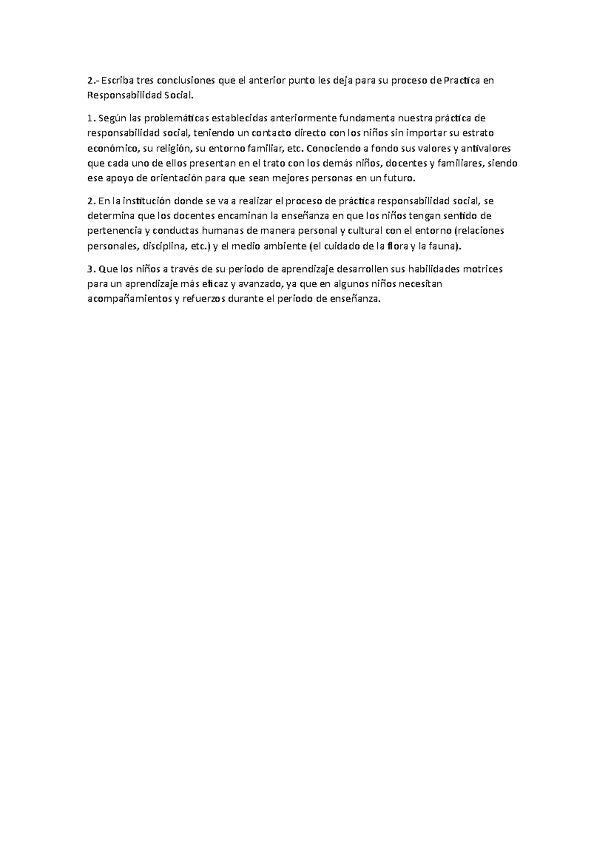 2.- Escriba tres conclusiones que el anterior punto les deja para su ...