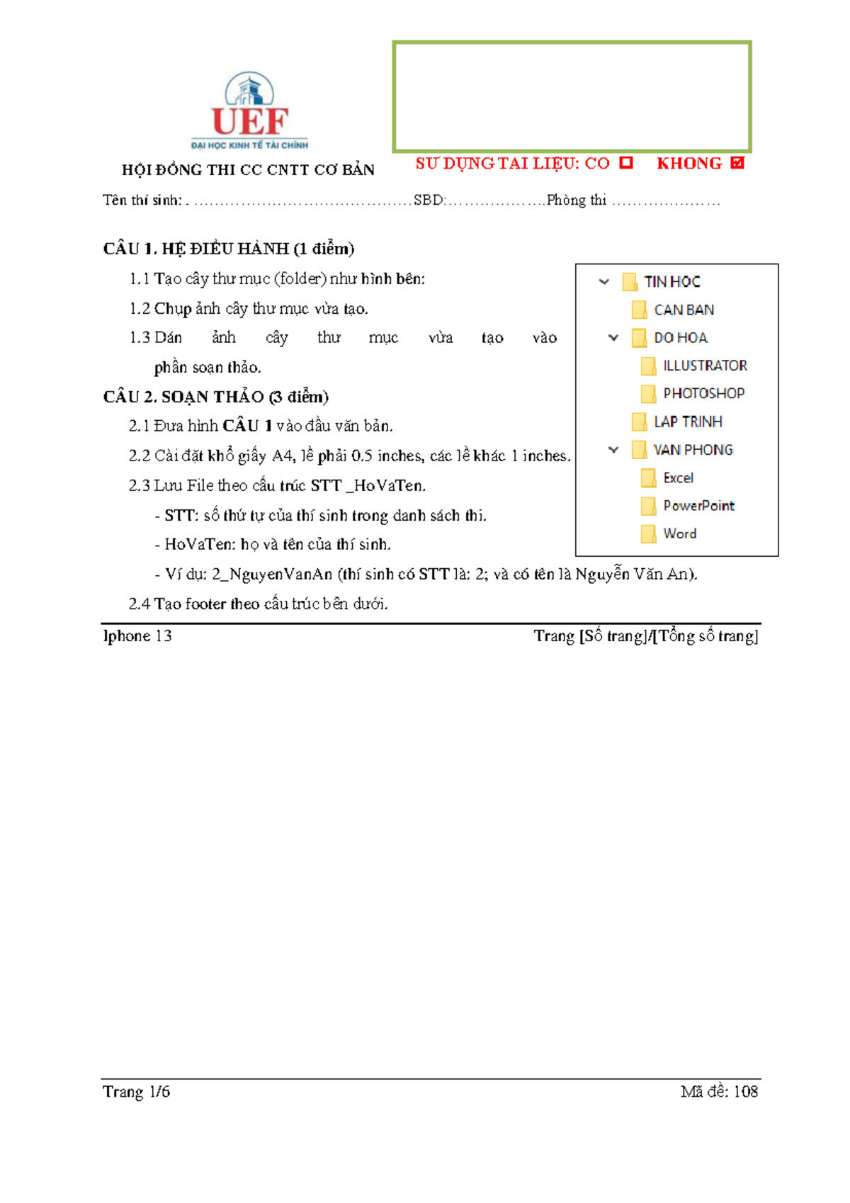 De Thi 108 SV - sample of basic computer skill - SỬ DỤNG TÀI LIỆU: CÓ ...