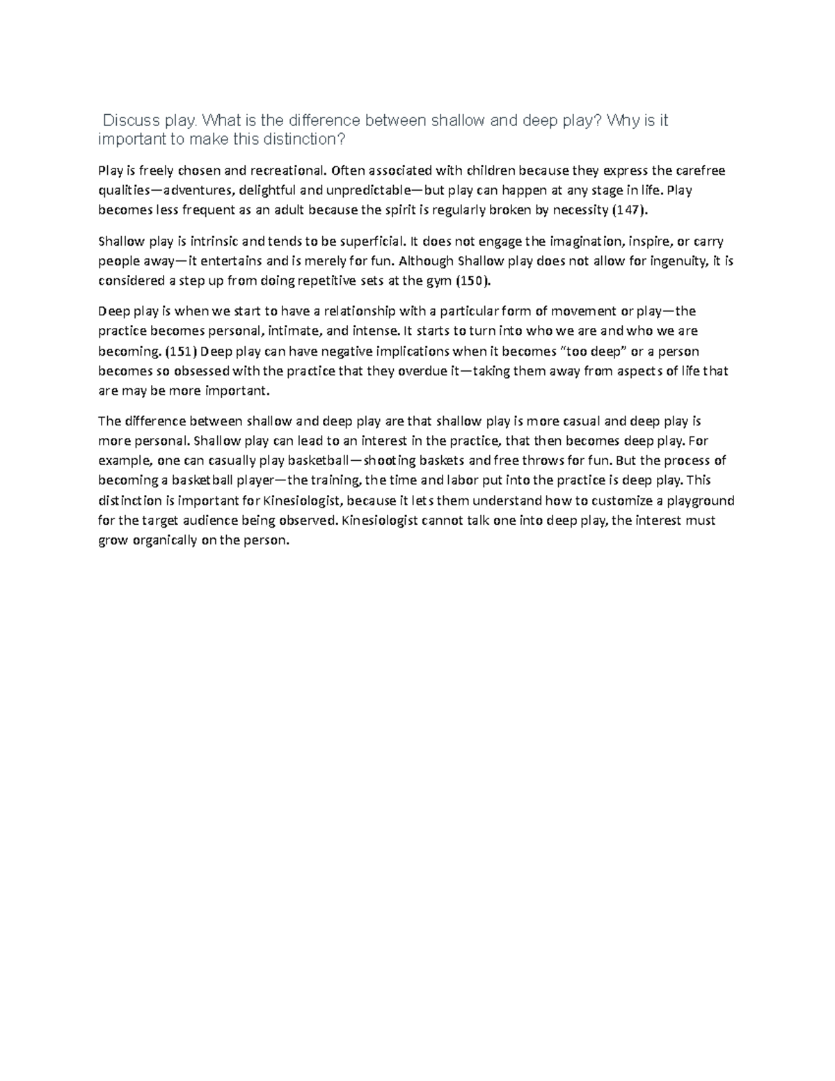 Discuss play - What is the difference between shallow and deep play ...