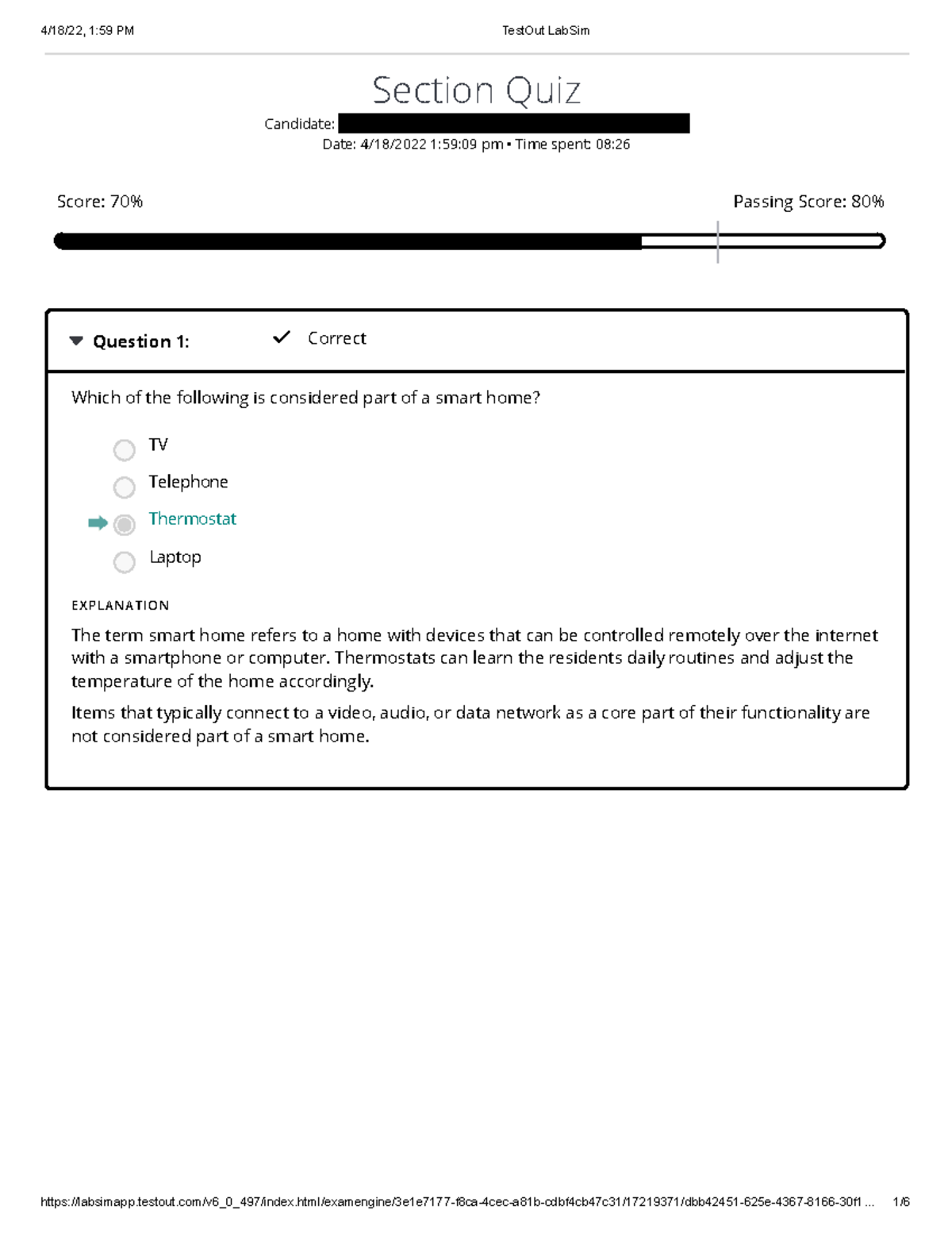 Week 2 - 5.7.6 Quiz Results - Section Quiz Candidate: Date: 4/18/2022 1 ...