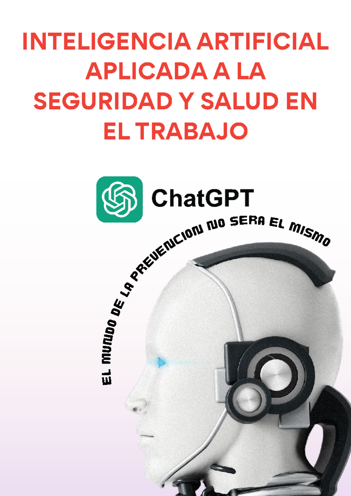 Chat gtp 240706 125120 - ia en sst - E L M U N D O D E L A P R E V E N C I O N N O S E R A E L M ...